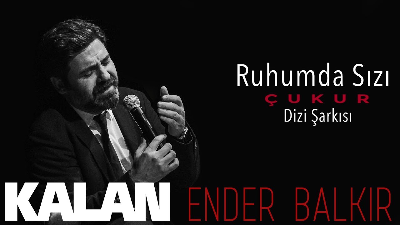 Ender Balkır "Ruhumda Sızı" Şarkı Sözleri - Kivi Tadında